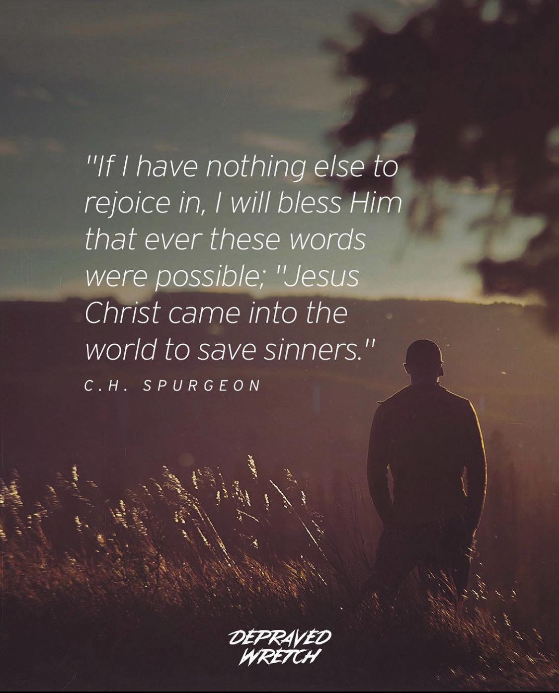 Depraved Wretch Depravedwretch Charlesspurgeon Reformedtheology Thegospel Christianity