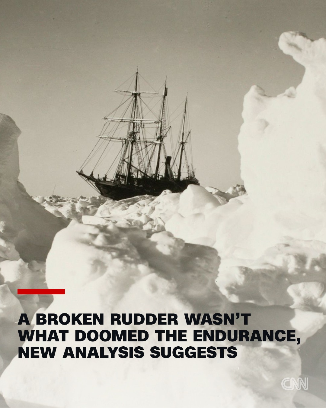 CNN - When explorer Ernest Shackleton’s ship, Endurance, got trapped in ...