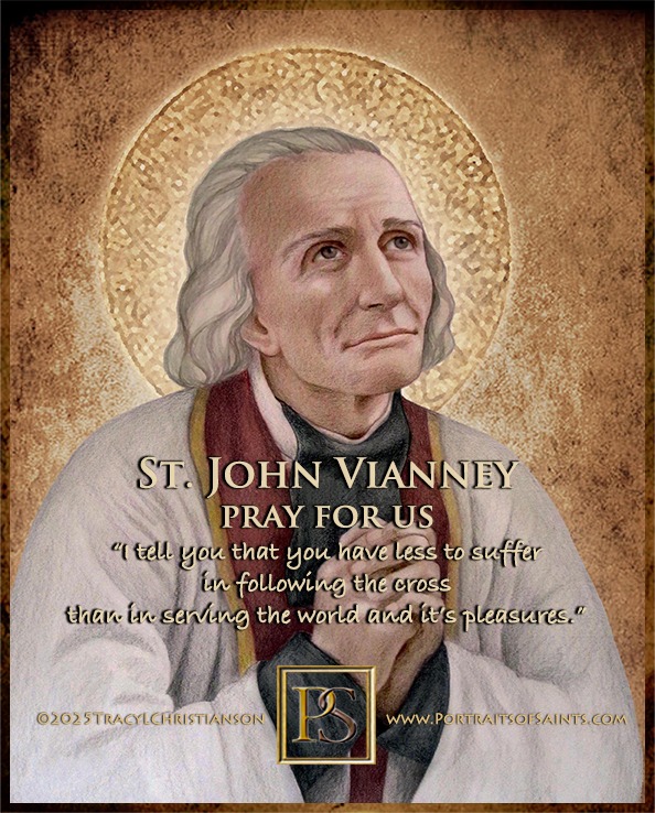 Portraits - Saint John Vianney The Cure d'Ars 1786 - 1859 Feast Day ...
