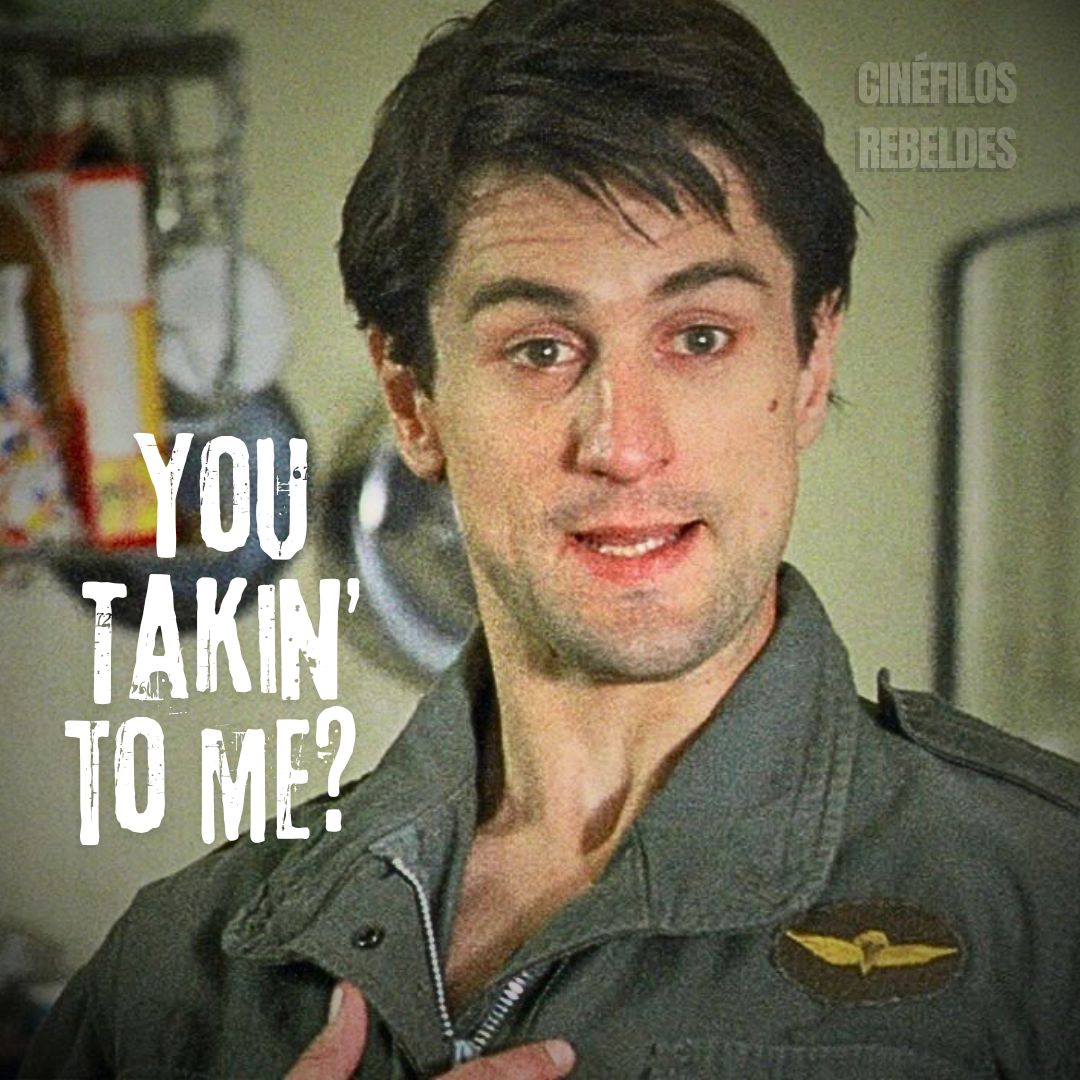 Cinéfilos - La famosa secuencia que incluye la frase "You talkin' to me ...