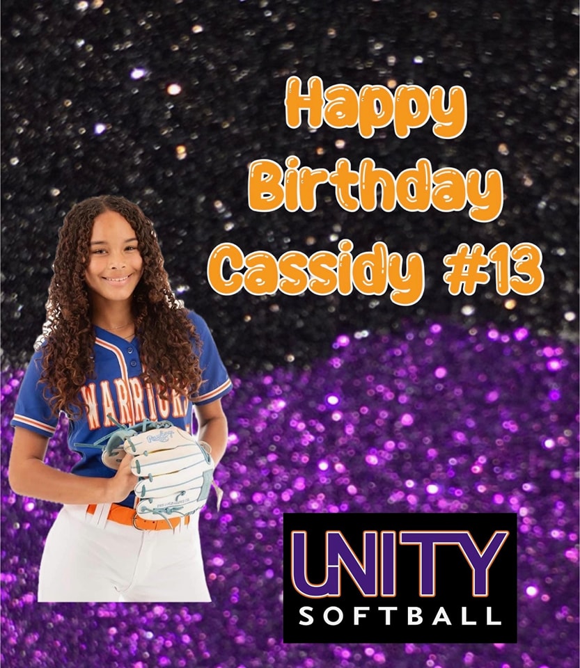 Unity Happy Birthday To 13 Cassidy Allen Have A Great Day And Even Better Year Cant Wait