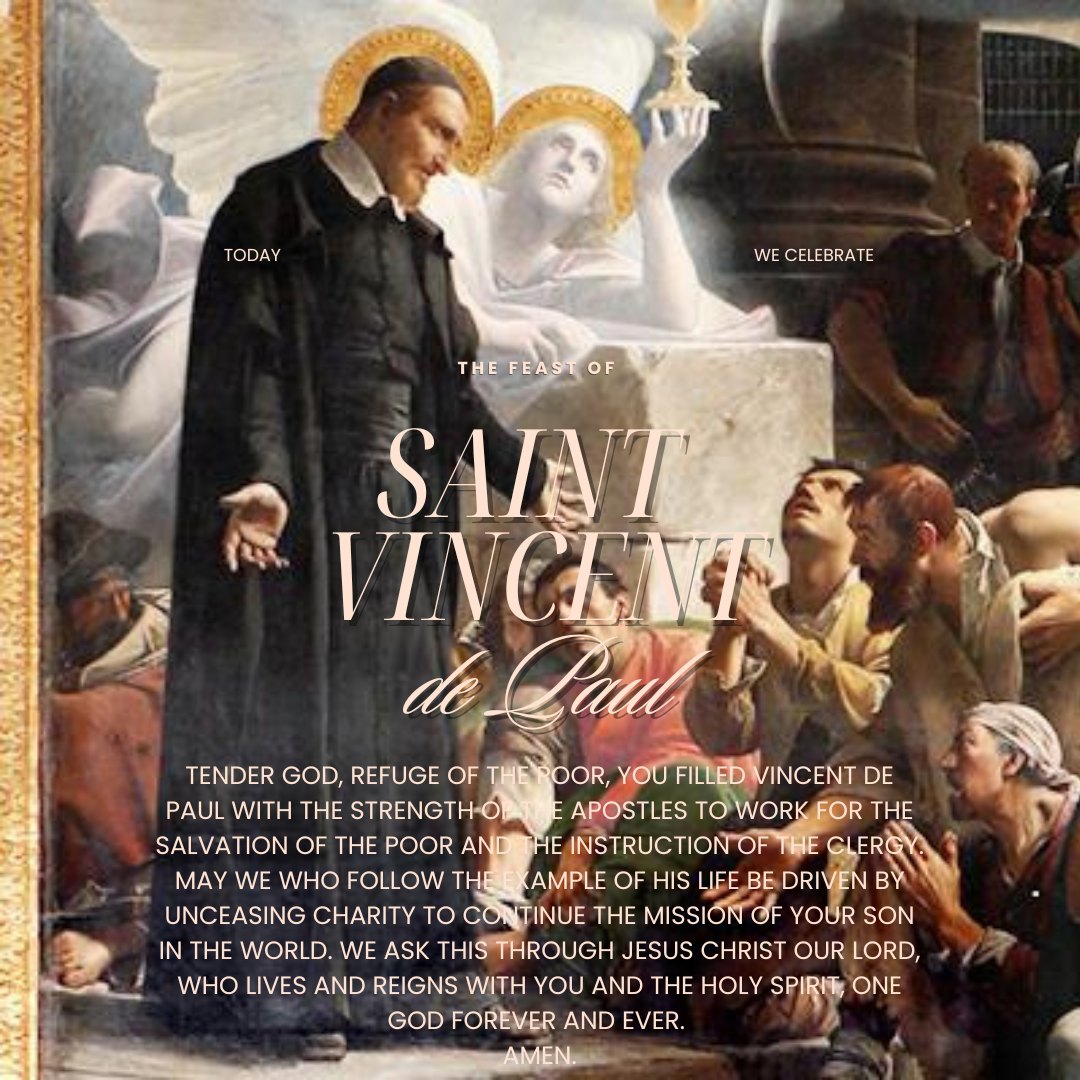 Saint - Today we celebrate the feast of St. Vincent de Paul! Tender God ...