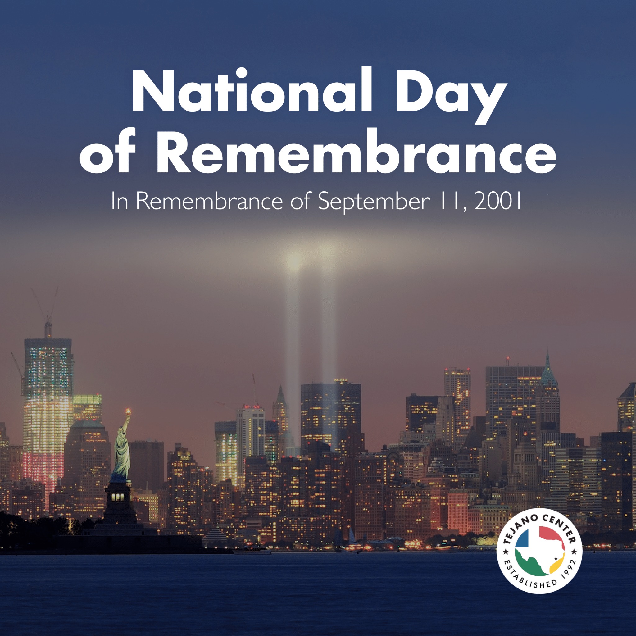 Tejano - 🕯️ Remembering 9/11 Today, we honor the lives lost on ...