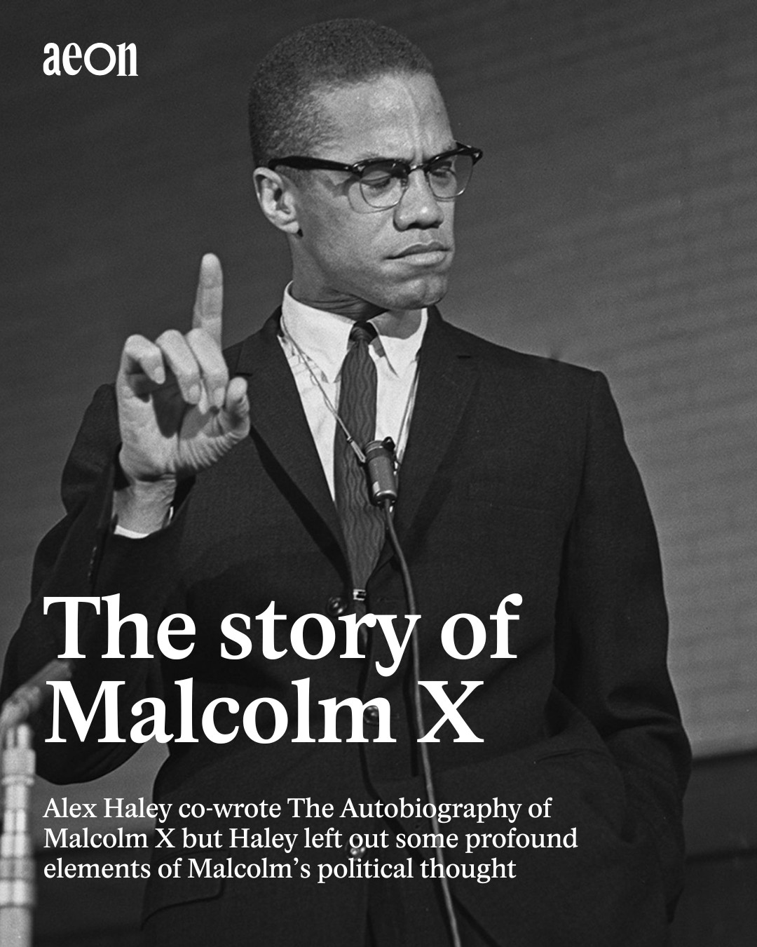 Aeon - ‘The Autobiography of Malcolm X’ (1965) is a... | Facebook