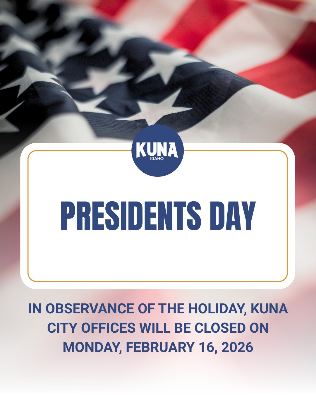 City - City of Kuna offices will be closed on Monday, February 16th, in ...