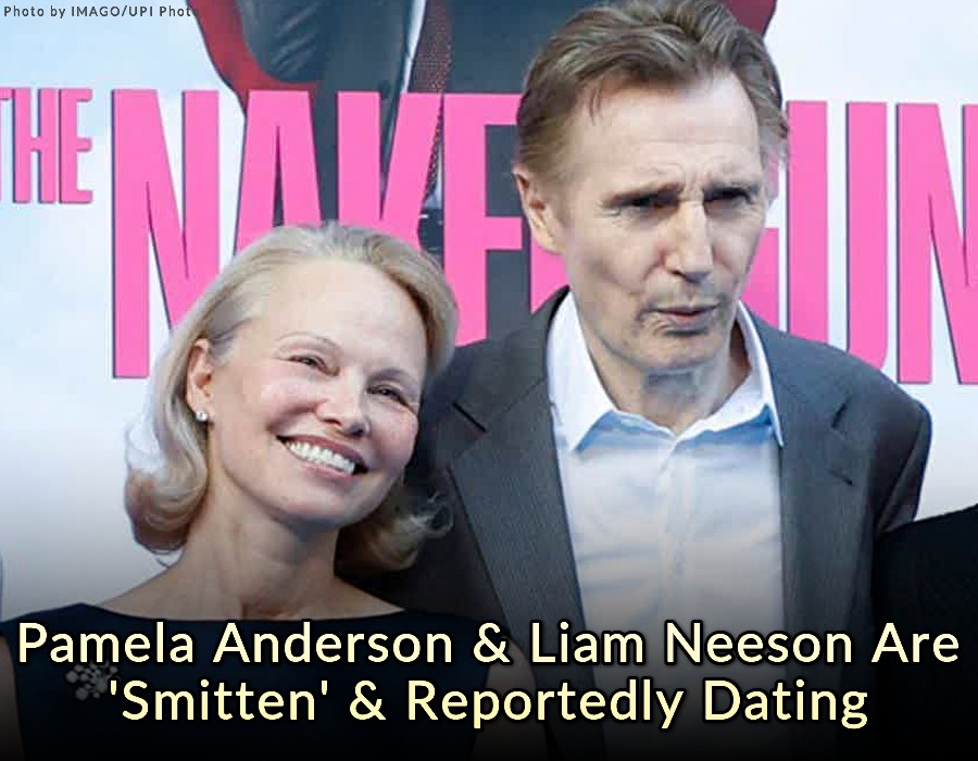 Pamela Anderson And Liam Neeson Are ‘smitten And Dating A