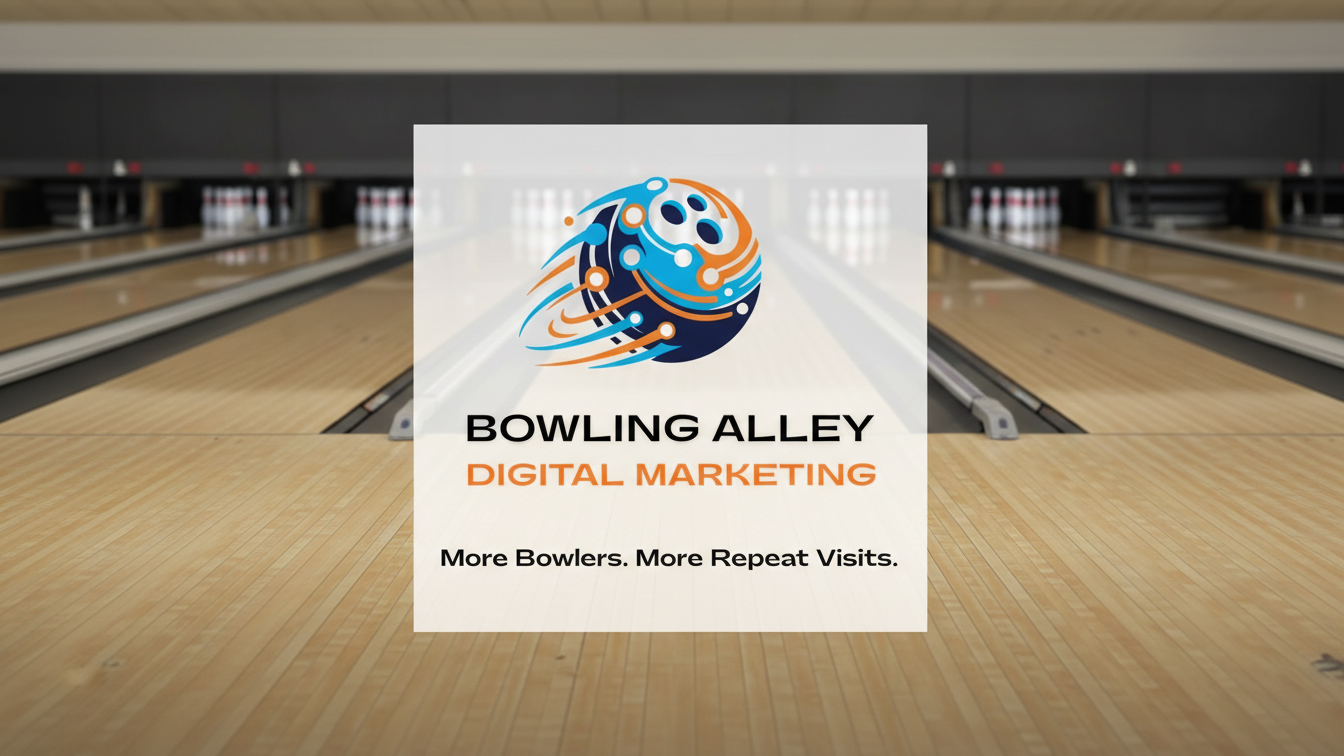 Bowling Alley Digital Marketing | Valley Springs CA