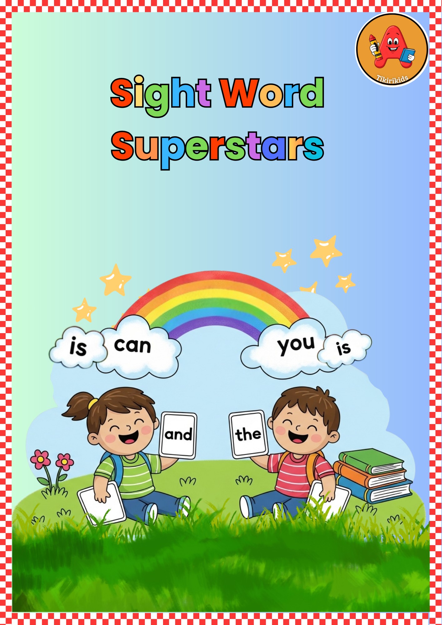Tikirikids - 📚🎉 Sight Word Practice Step by step, word by... | Facebook