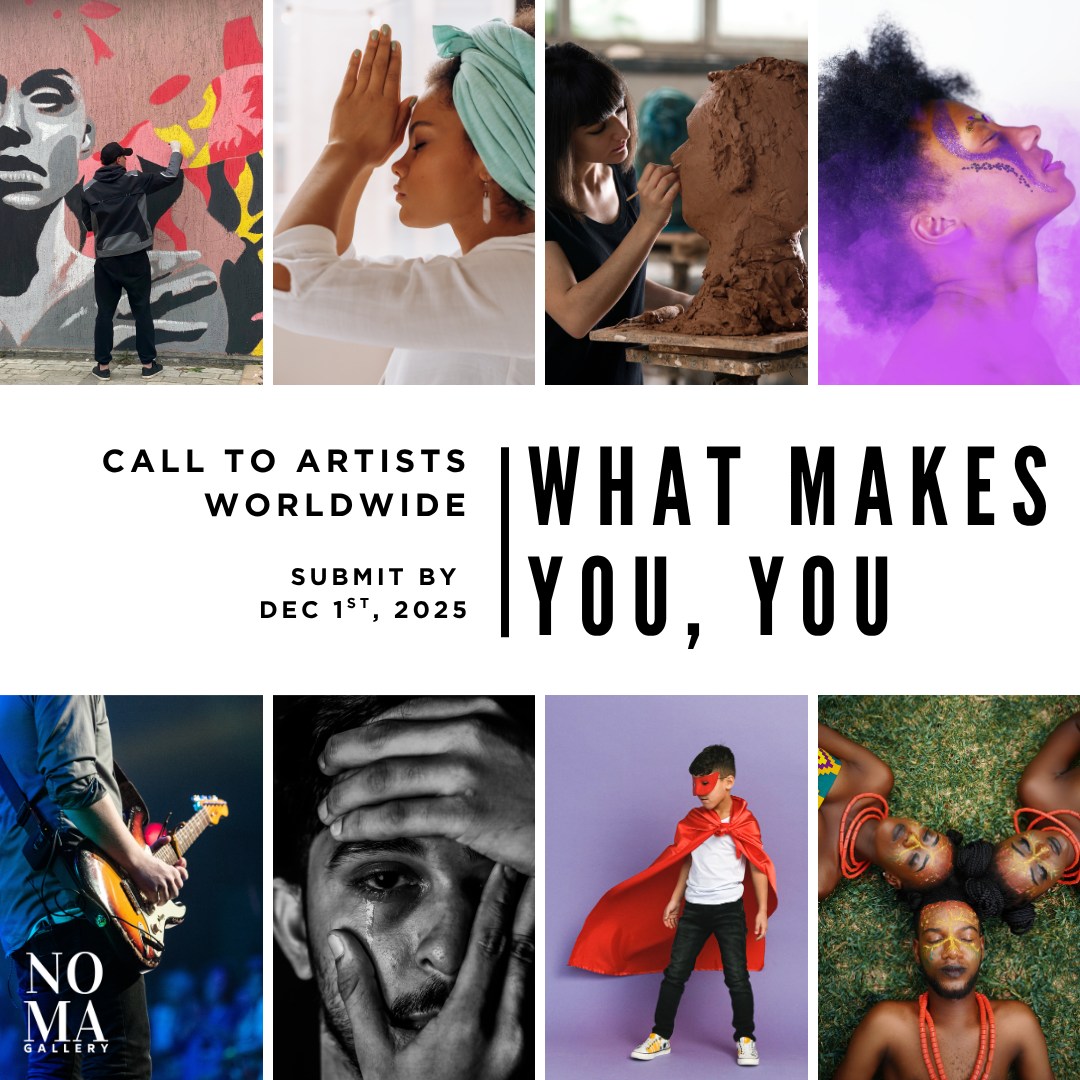 NOMA - 🪞 WHAT MAKES YOU, YOU An International Juried Art Competition ...
