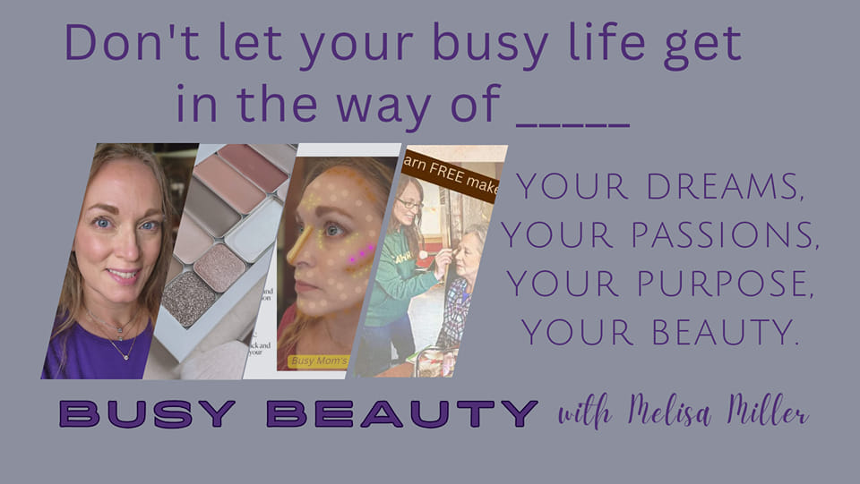 Busy Beauty With Melisa Miller