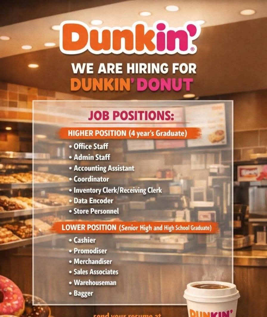 Marga lgnacio - DUNKIN DONUT IS NOW HIRING! Send your... | Facebook