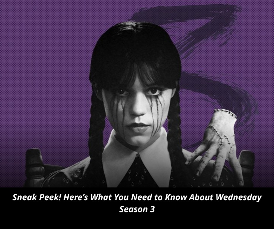 Wednesday - 🖤 Season 3 of Wednesday is coming — and it might be bigger ...