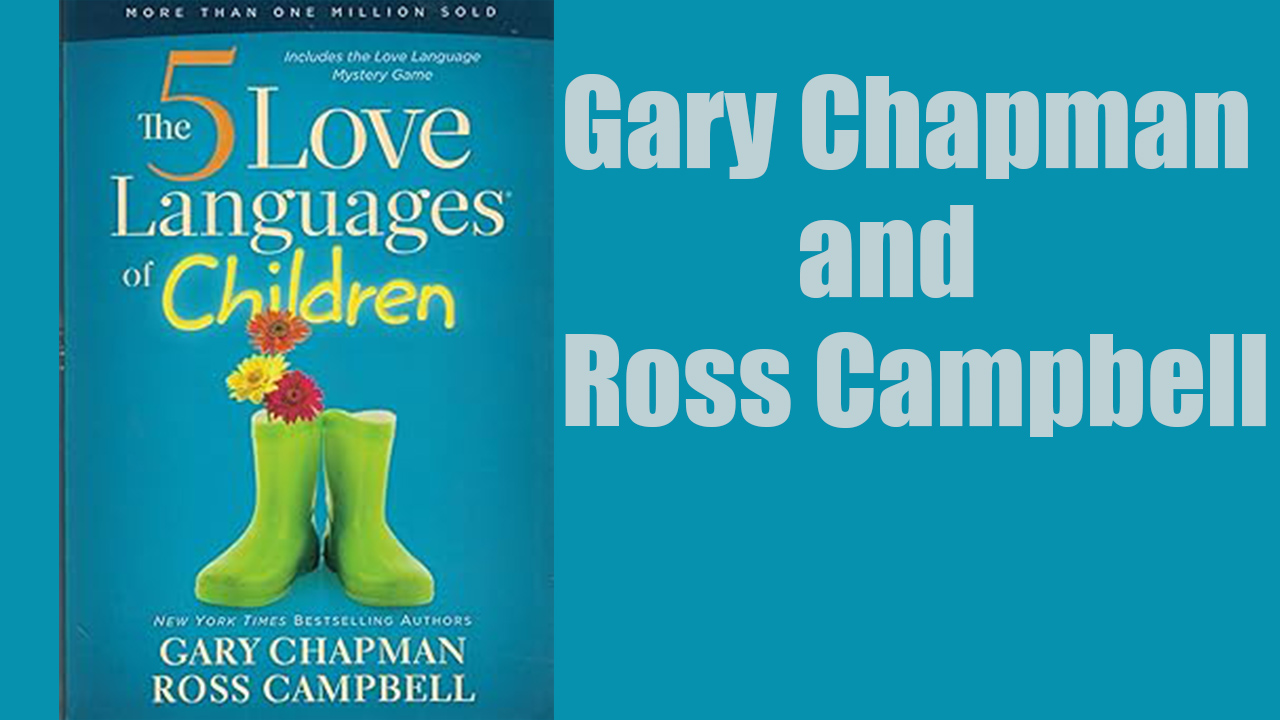 SMART - Book Review — The 5 Love Languages of Children by Gary Chapman ...