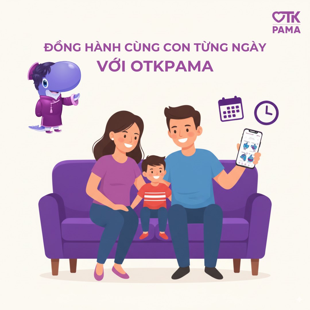Otkpama 👨‍👩‍👧‍👦 Đ𝒐̂̀𝒏𝒈 𝒉𝒂̀𝒏𝒉 𝒄𝒖̀𝒏𝒈 𝒄𝒐𝒏 𝒕𝒖̛̀𝒏𝒈 𝒏𝒈𝒂̀𝒚 𝒗𝒐̛́𝒊 𝑶𝑻𝑲𝑷𝑨𝑴𝑨