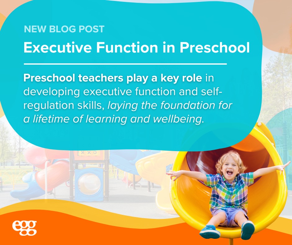 EGG - During early childhood, executive function and self-regulation ...