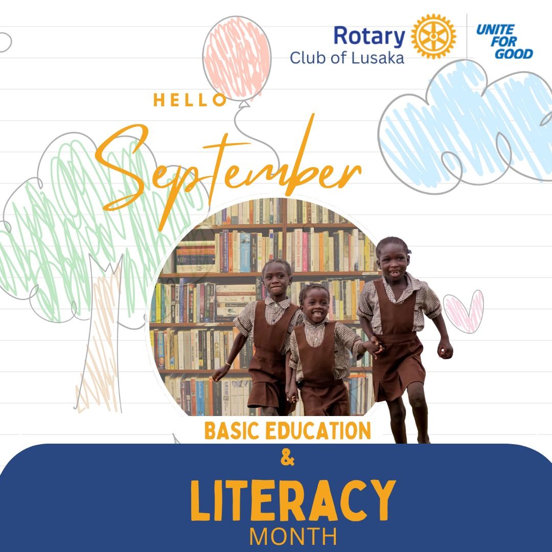 Rotary - HELLO SEPTEMBER !!! September is Rotary's Basic Education and ...