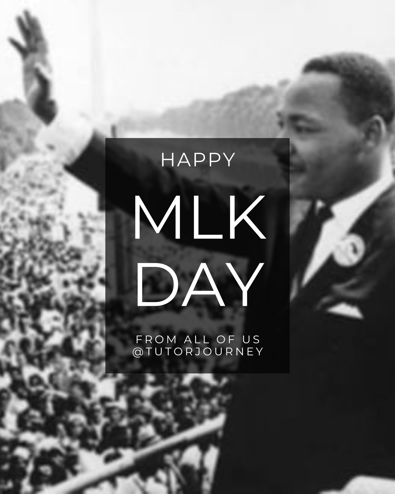 TutorJourney - Happy Martin Luther King Jr. Day! Today, we honor Dr ...