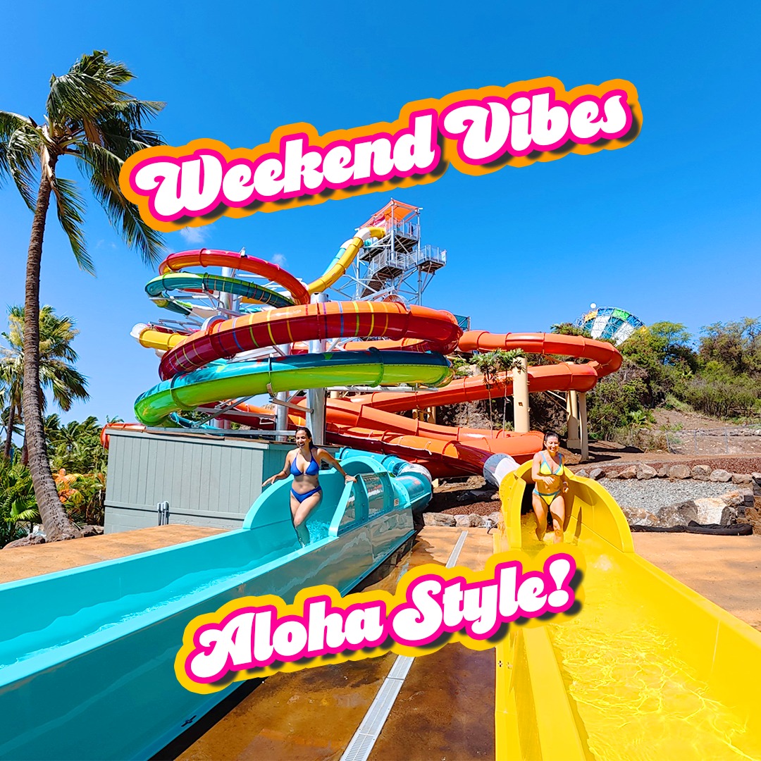 Wetnwild 🌺 Aloha Friday At Wetnwild Hawaii 🌺 Kick Off Your