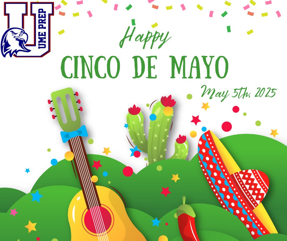 UME - 🎉 Happy Cinco de Mayo! Today, we celebrate the rich culture ...