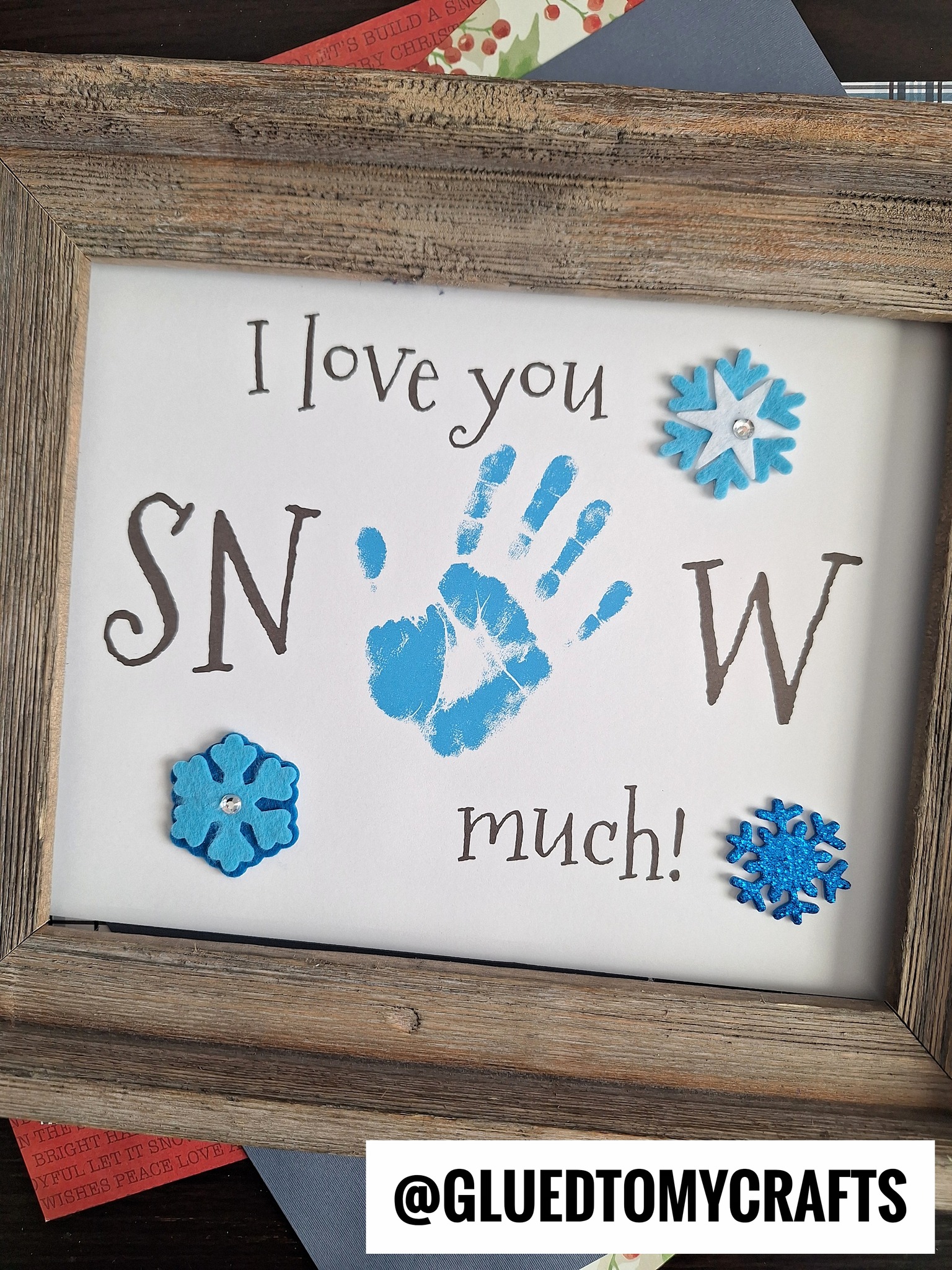 Handprint I Love You SNOW Much... - Glued to My Crafts | Facebook