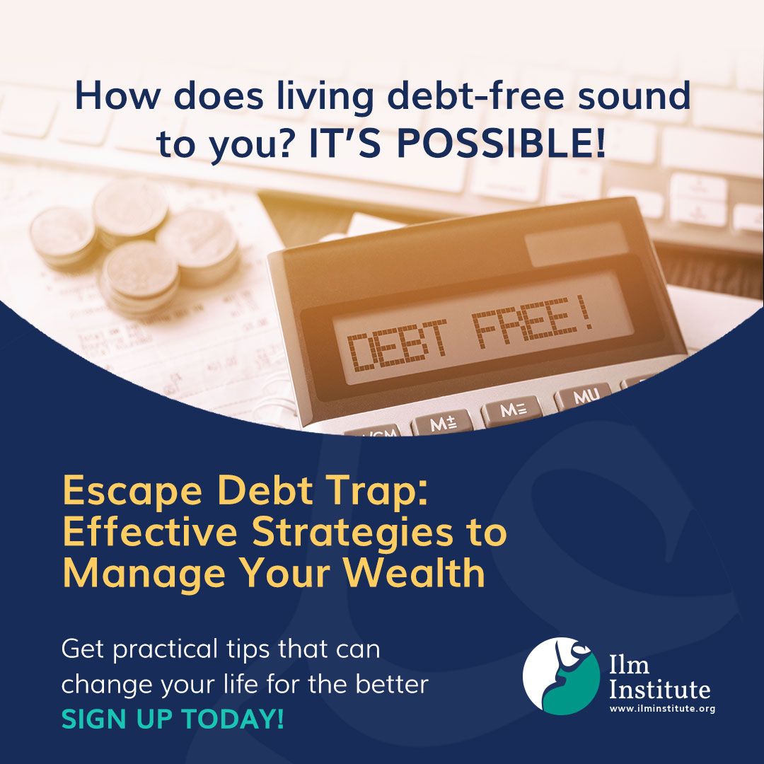 Ilm Institute - Many people dream of living a debt-free... | Facebook
