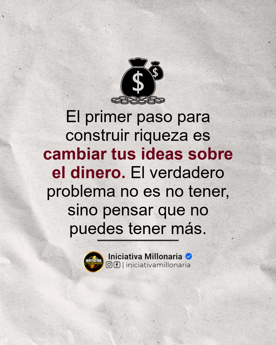 Iniciativa - TU MENTALIDAD ES EL PRIMER PASO HACIA LA RIQUEZA. El ...