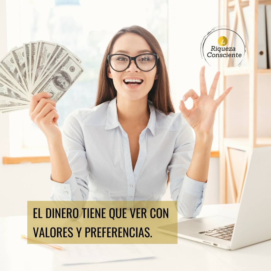 El dinero es un elemento de... - Riqueza Consciente