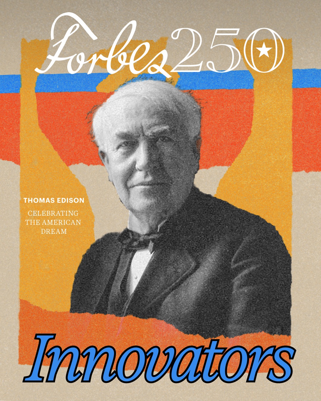 Forbes - A bright idea that changed the world, Thomas Edison not only ...