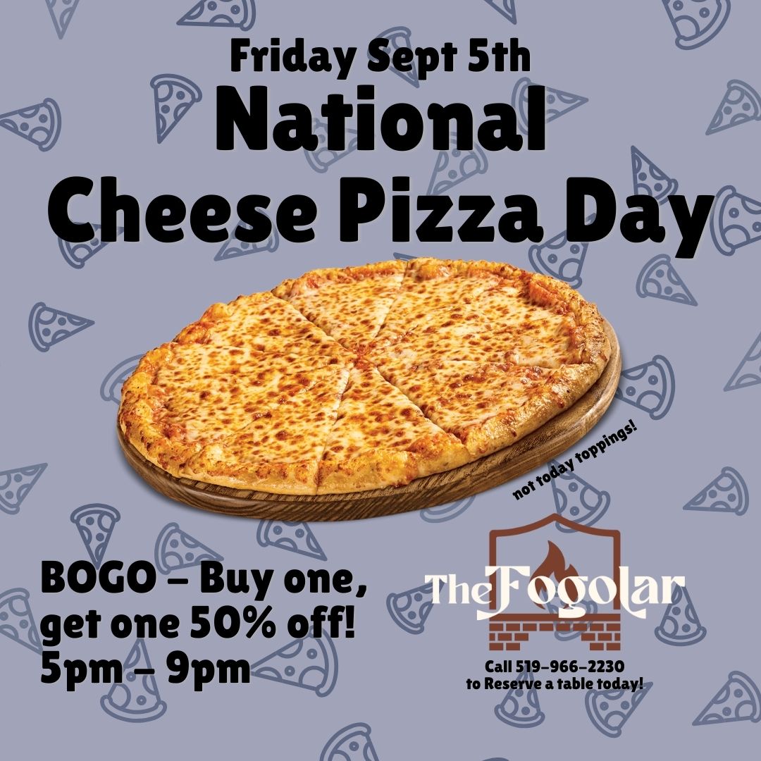 Fogolar - 🧀🍕 National Cheese Pizza Day is coming! 🍕🧀 Friday, September ...