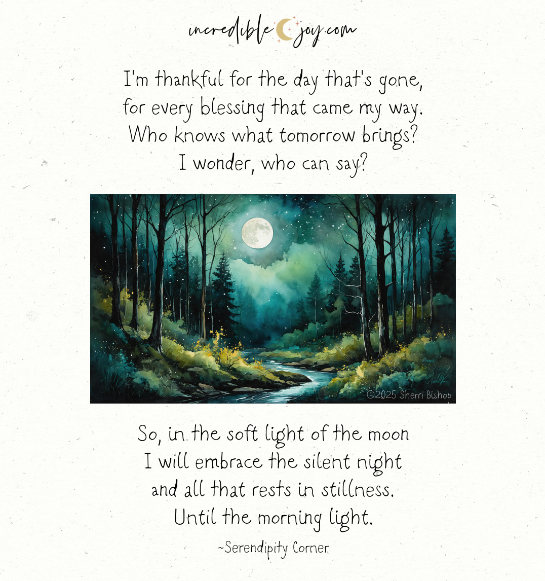 Incredible - • A JOYful Memo • I'm thankful for the day that's gone ...