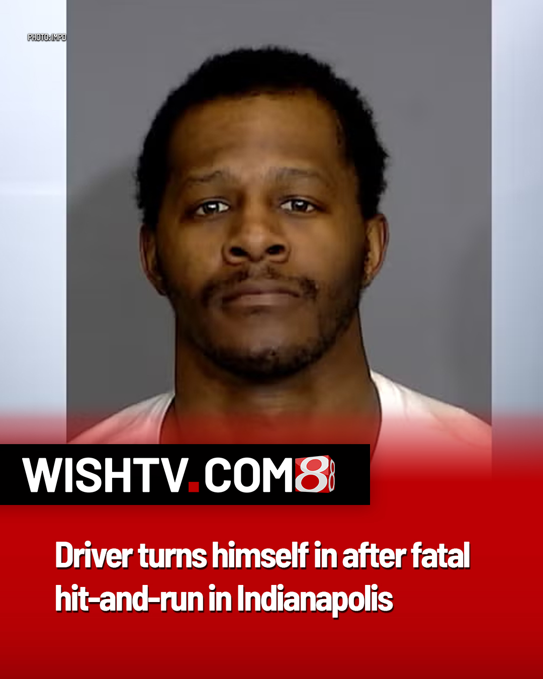 Wish Tv A Man Turned Himself In After Hitting And Facebook 5521