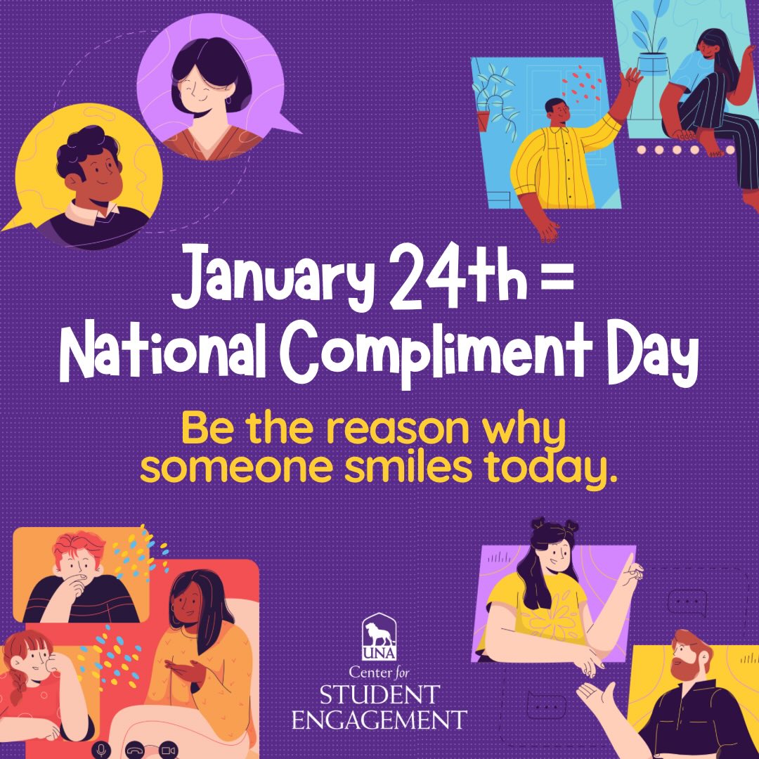 It’s National Compliment Day! ... - UNA Student Engagement | Facebook