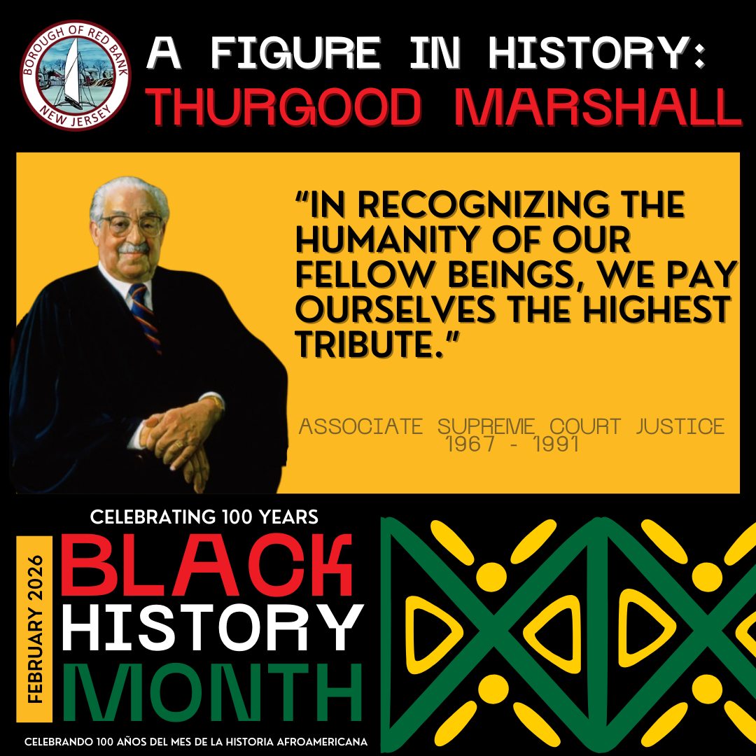 Thurgood Marshall was a civil... - Borough of Red Bank, NJ | Facebook