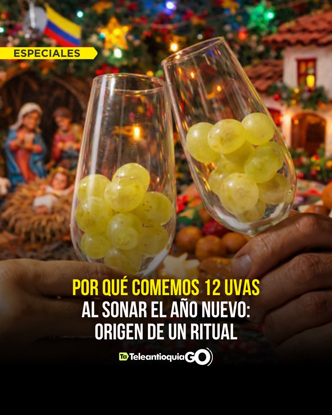 Teleantioquia - Doce uvas, doce campanadas y un ritual que no nació de ...