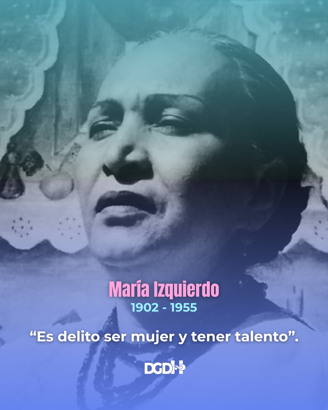 Divulgación - #UnDíaComoHoy, pero de 1902, nació María Izquierdo ...