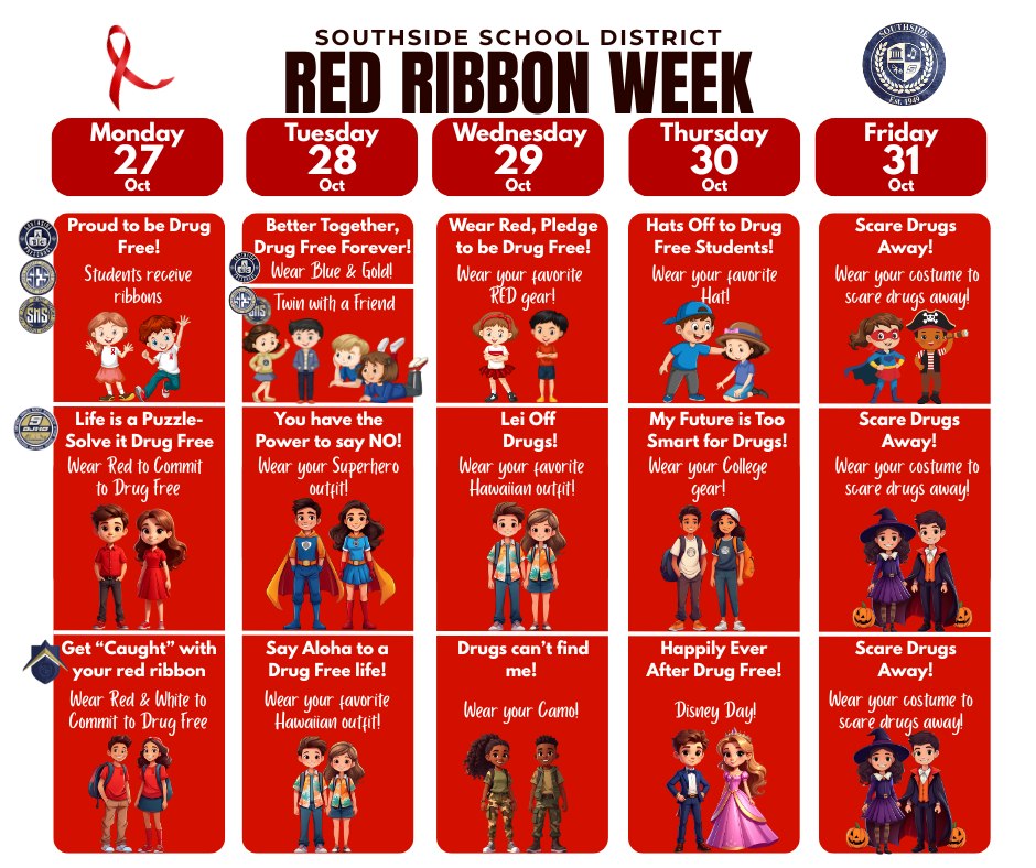 Southside - Red Ribbon Week is next week! October 27-31, 2025, our ...