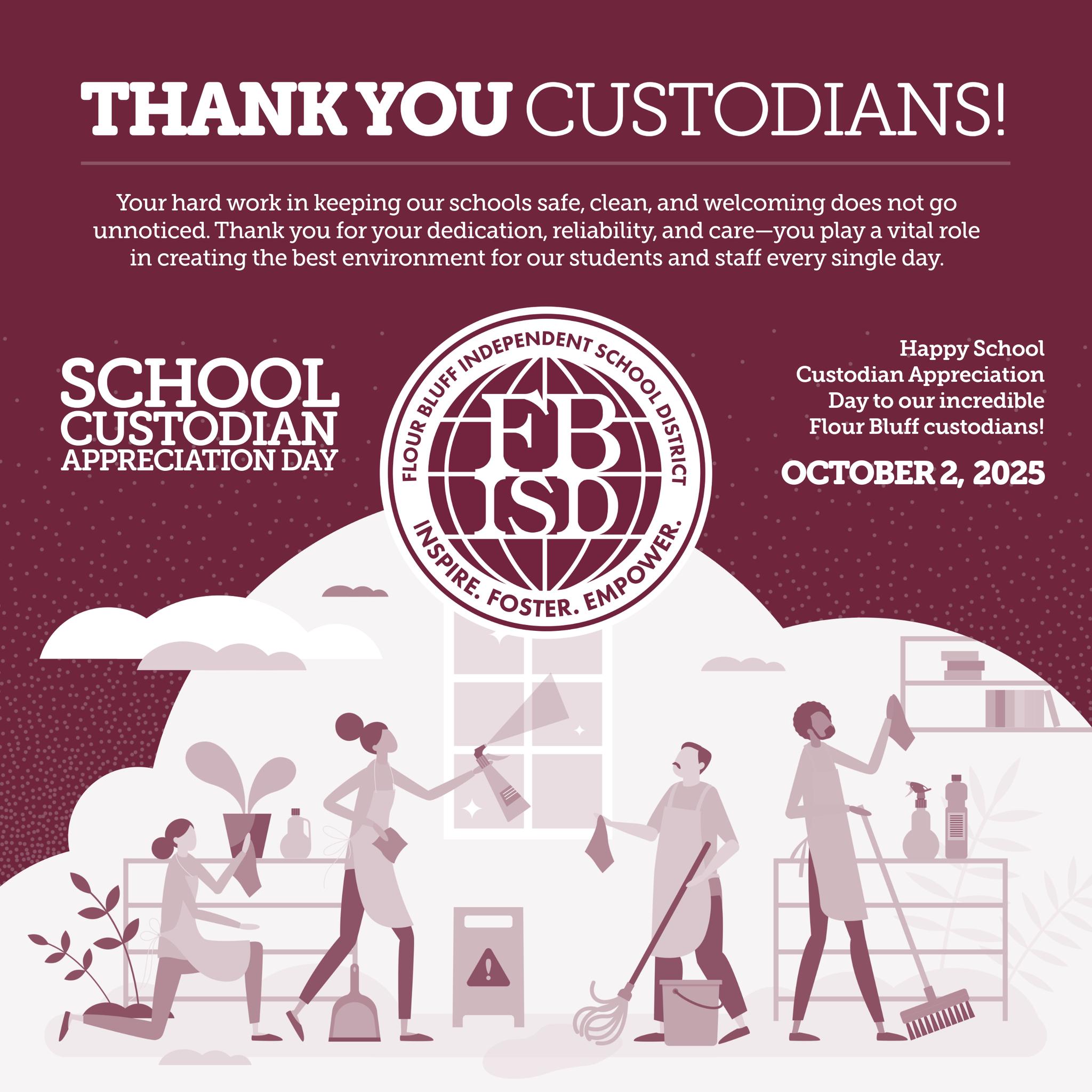 Flour Bluff ISD - Happy School Custodian Appreciation Day!... | Facebook