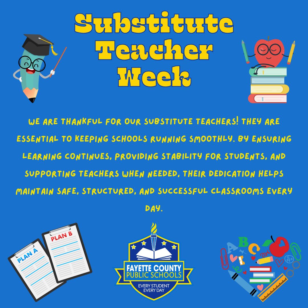 🌟 Celebrating Substitute... - Fayette County Public Schools | Facebook