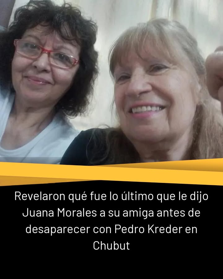 La 🔴 Revelaron Qué Fue Lo último Que Le Dijo Juana Morales A Su Amiga