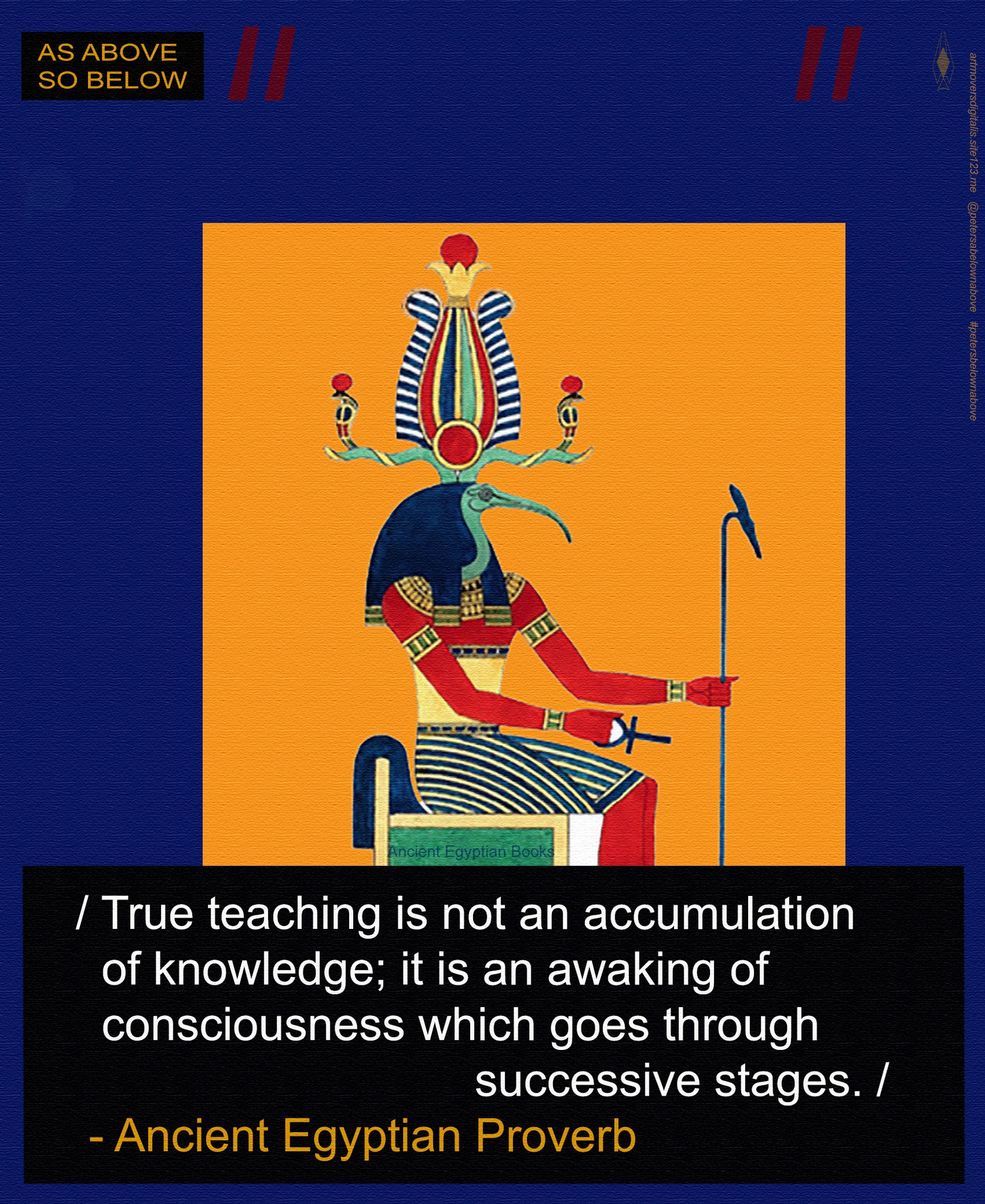 AsAbove SoBelow - / Ancient Egyptian Proverb / . "True... | Facebook