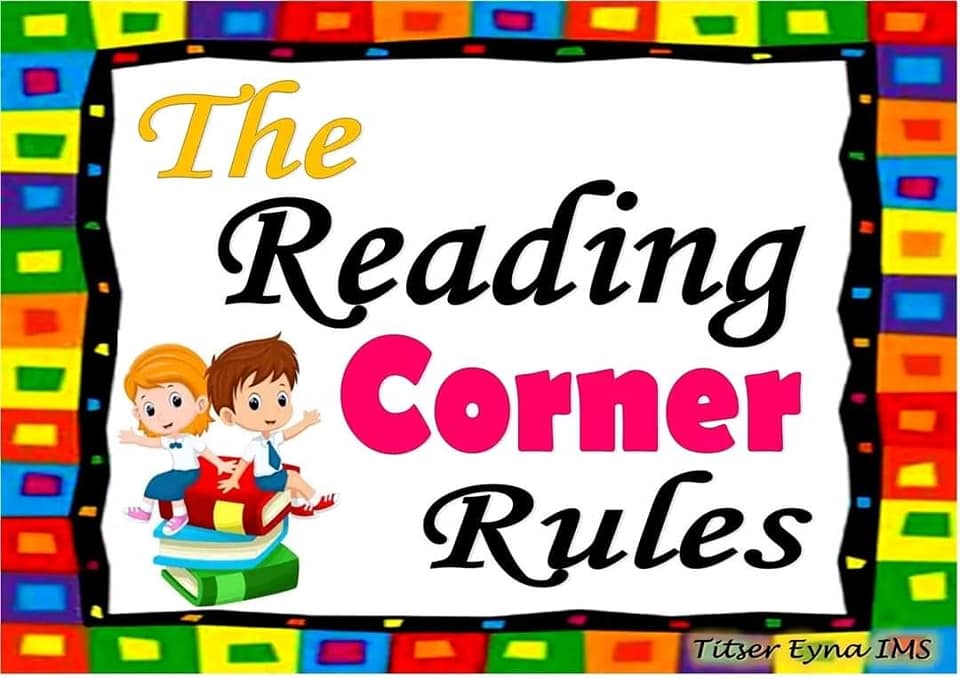 Reading Corner Rules👇👇👇 ctto:... - Teacher Mham Corner