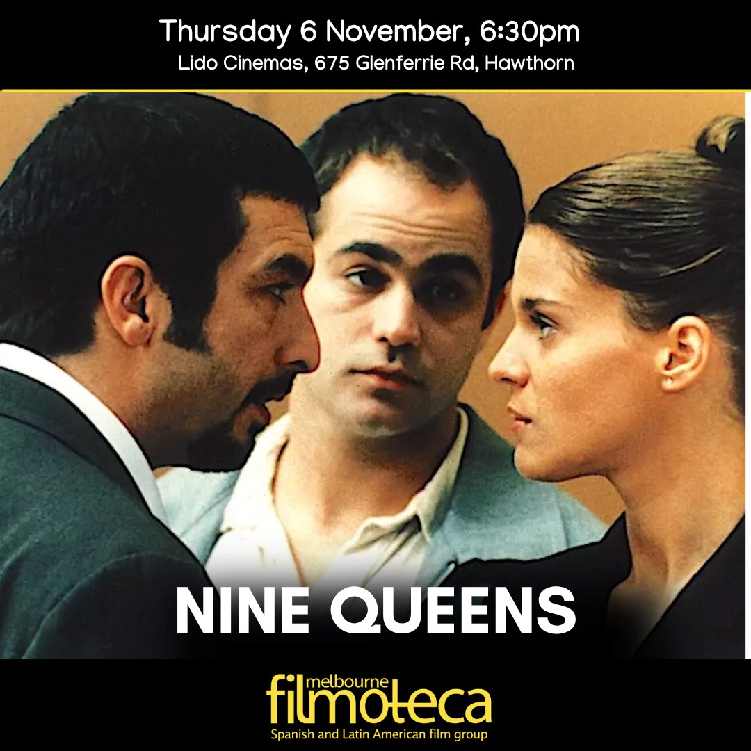 Melbourne - 🎬 Celebrate 25 years of Nine Queens, the iconic Argentine ...