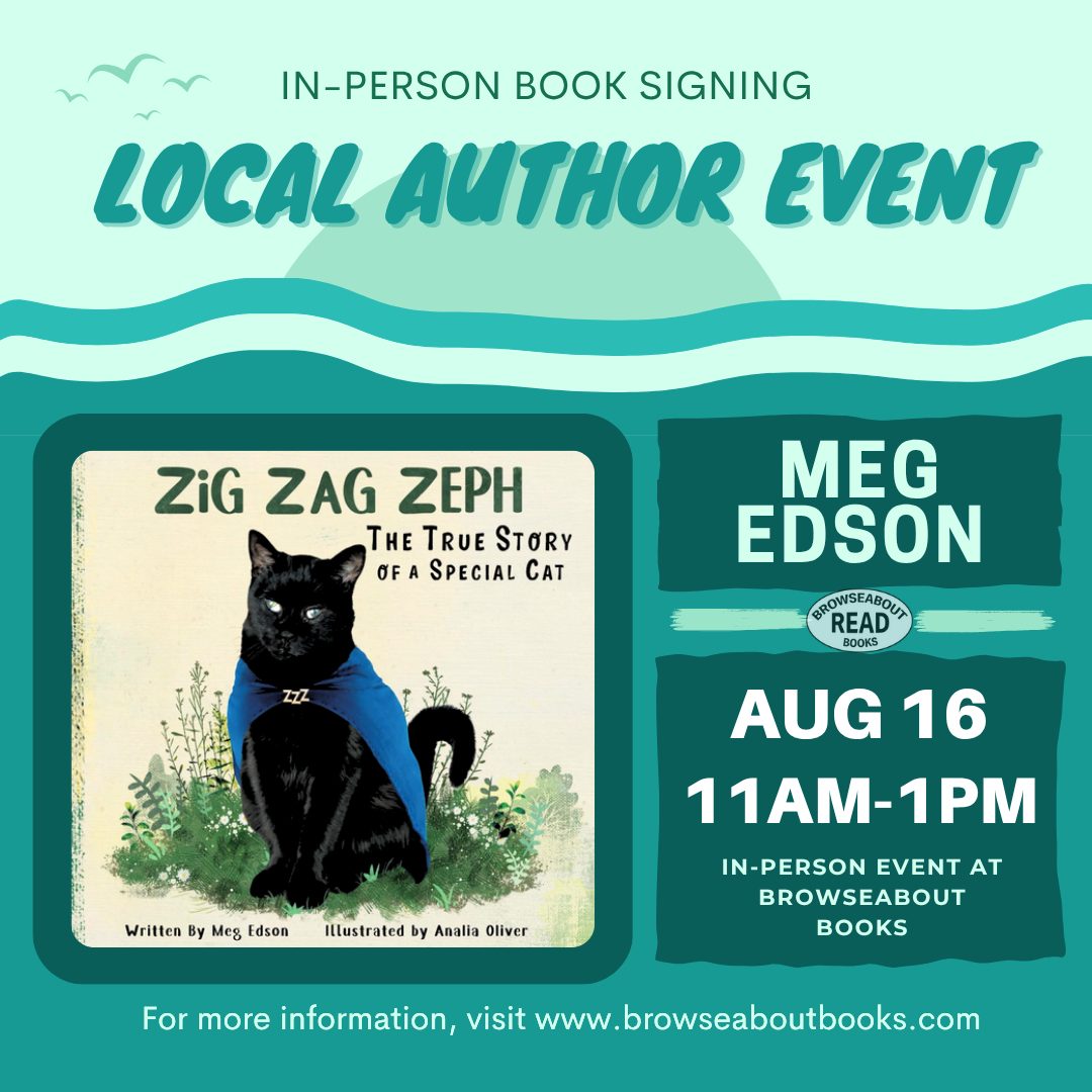 Browseabout - Meg Edson will be in on Saturday, August 16th, signing ...
