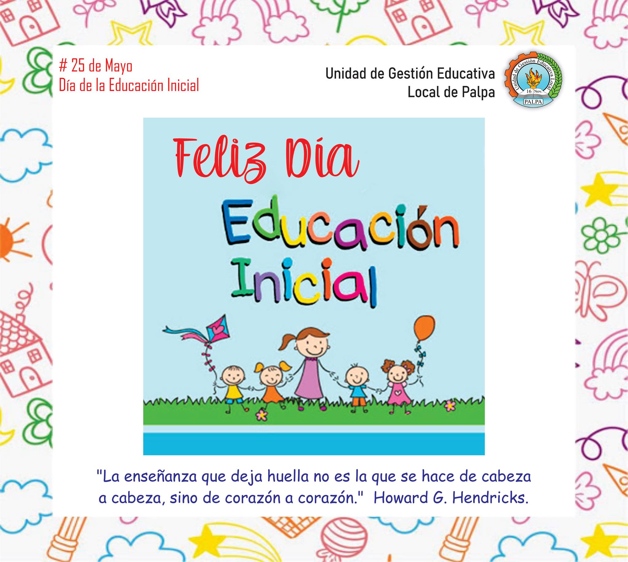 UGEL PALPA - #Efemerides | 25 de Mayo Dia de la Educación... | Facebook