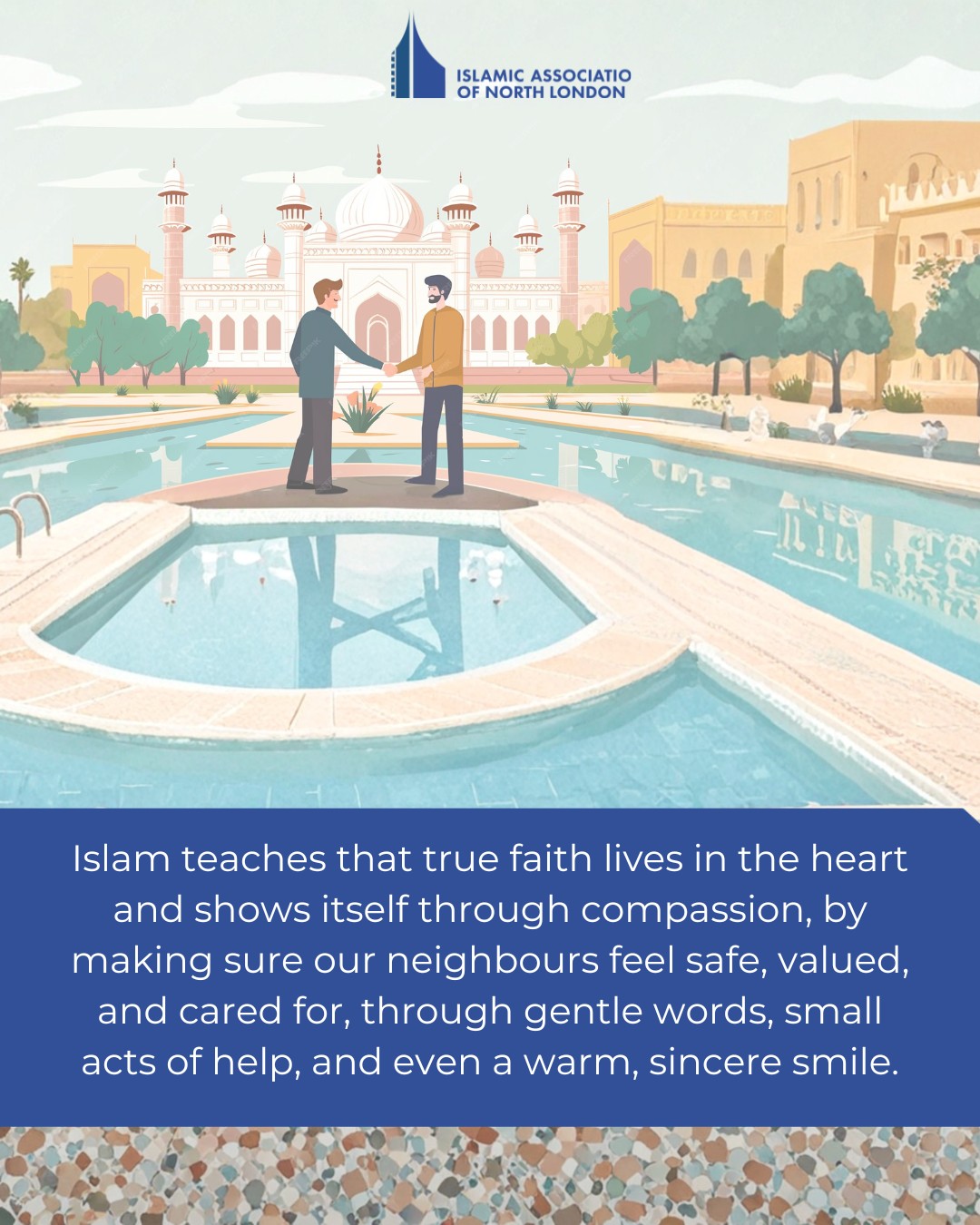 North - The Prophet (pbuh) said, "He is not a believer whose neighbor ...