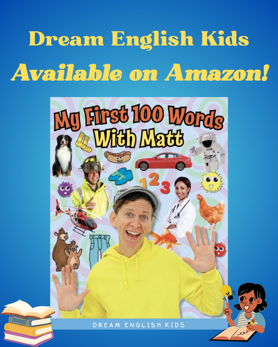 Dream English - 📘 My First 100 Words With Matt 📘... | Facebook