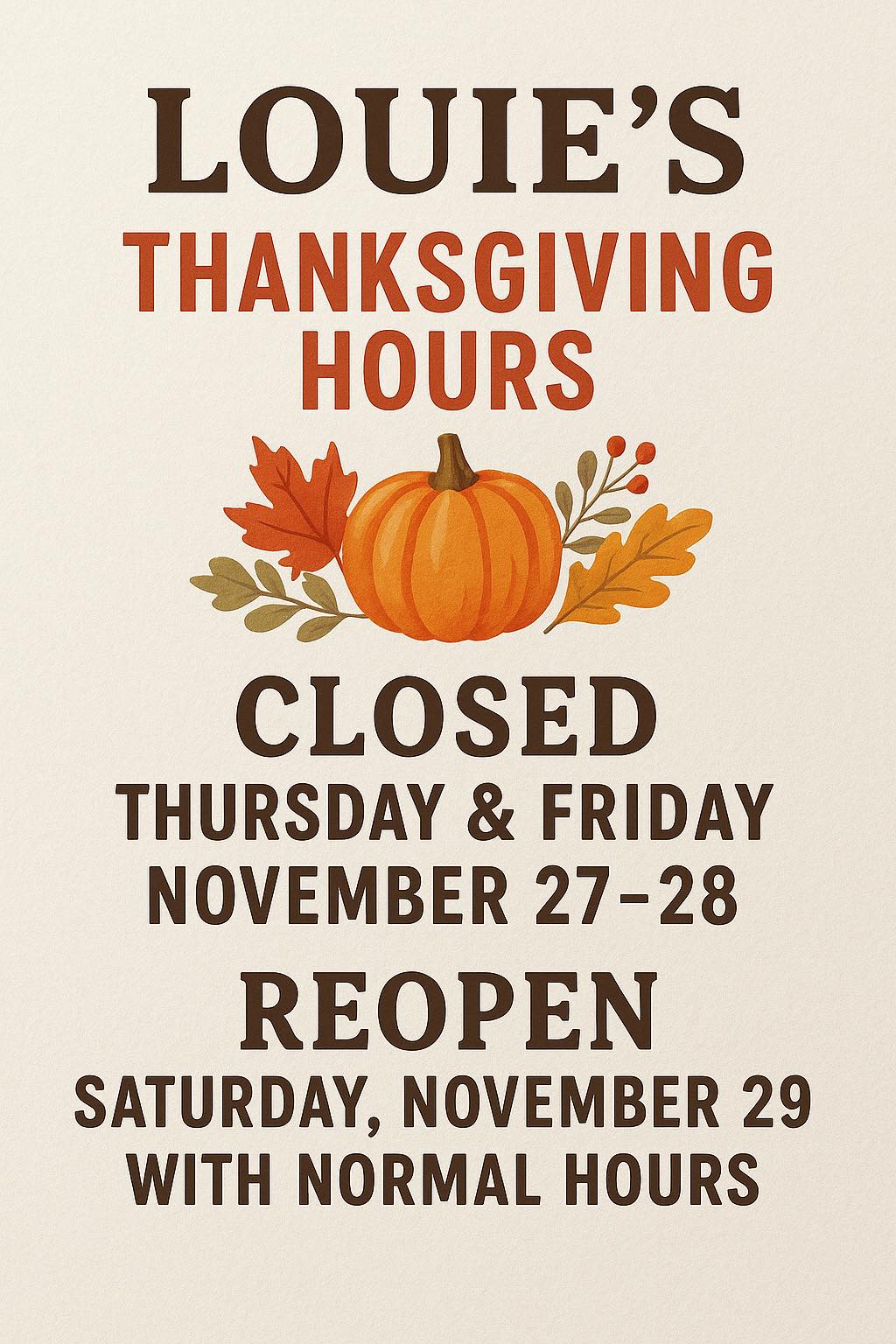 Louie's - 🦃 Thanksgiving Hours at Louie’s! 🦃 Before we all dive into ...