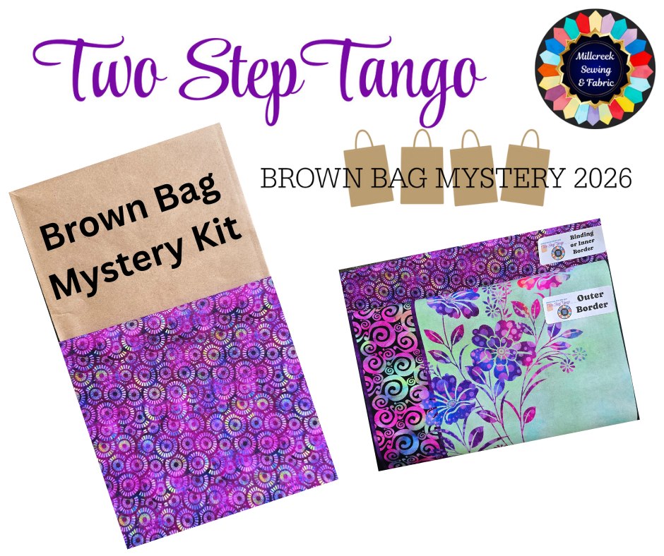 Brown Bag Mystery 2026 is... - Millcreek Sewing & Fabric | Facebook