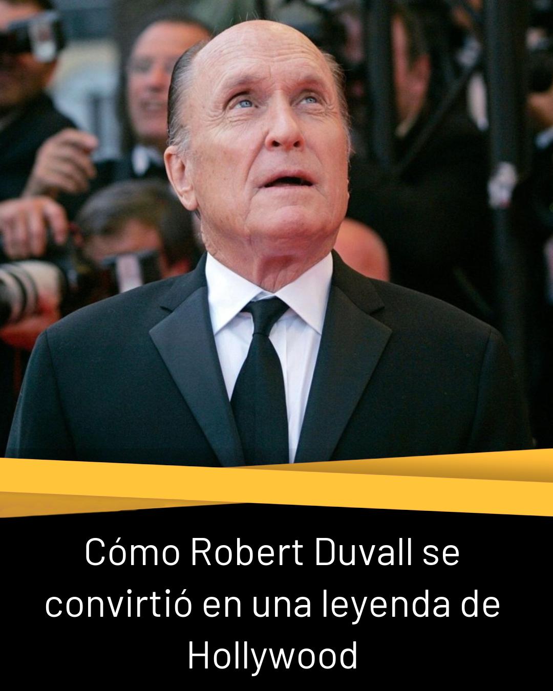 La - Cómo Robert Duvall se convirtió en una leyenda de Hollywood | Facebook