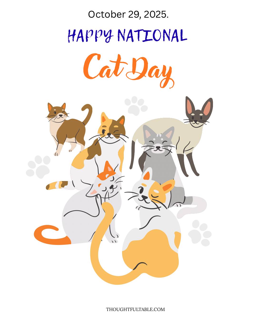Happy National Cat Day. October 29,... - Thoughtfultable.com | Facebook